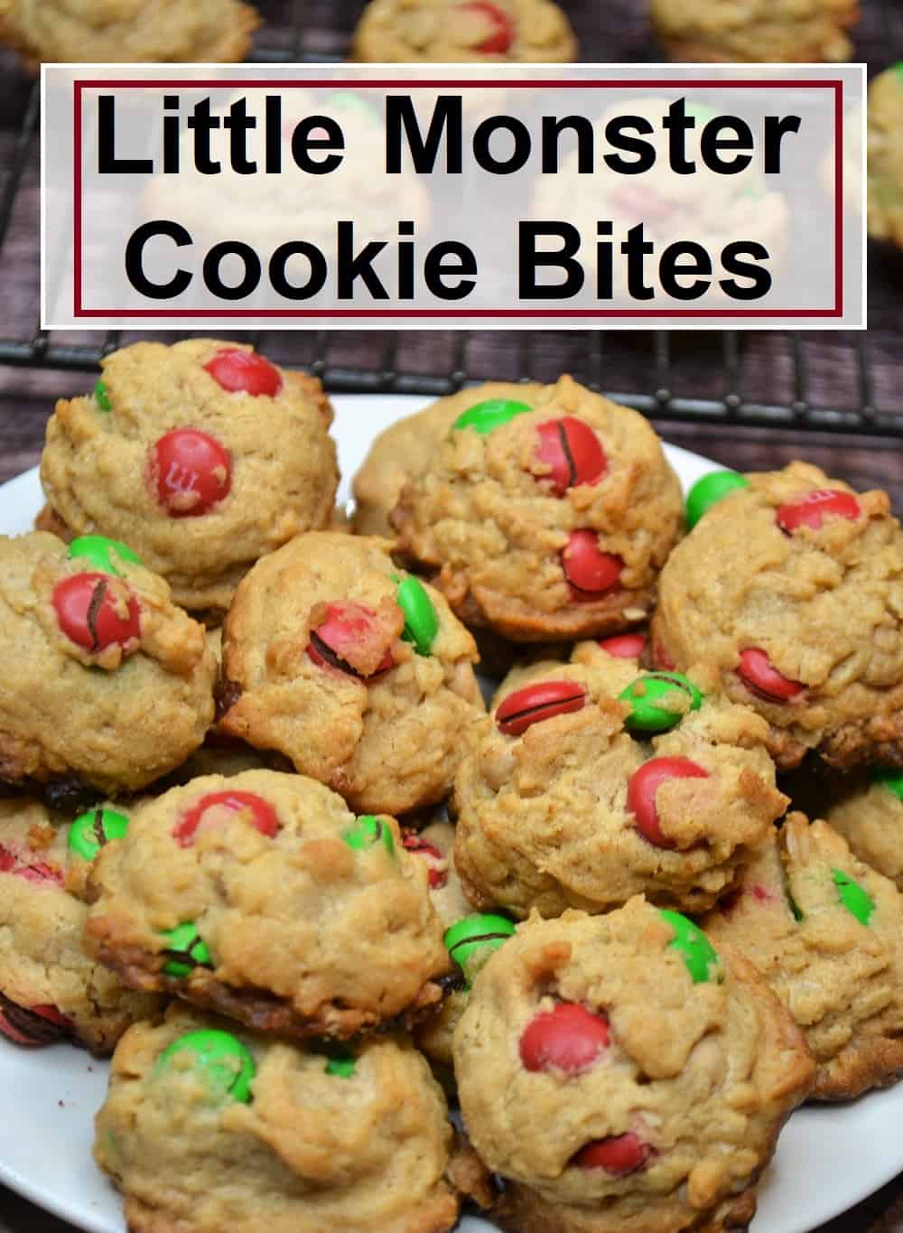 Little Monster Cookie Bites with Big Flavor - Jersey Girl Cooks