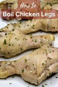How to Boil Chicken Legs - Jersey Girl Cooks