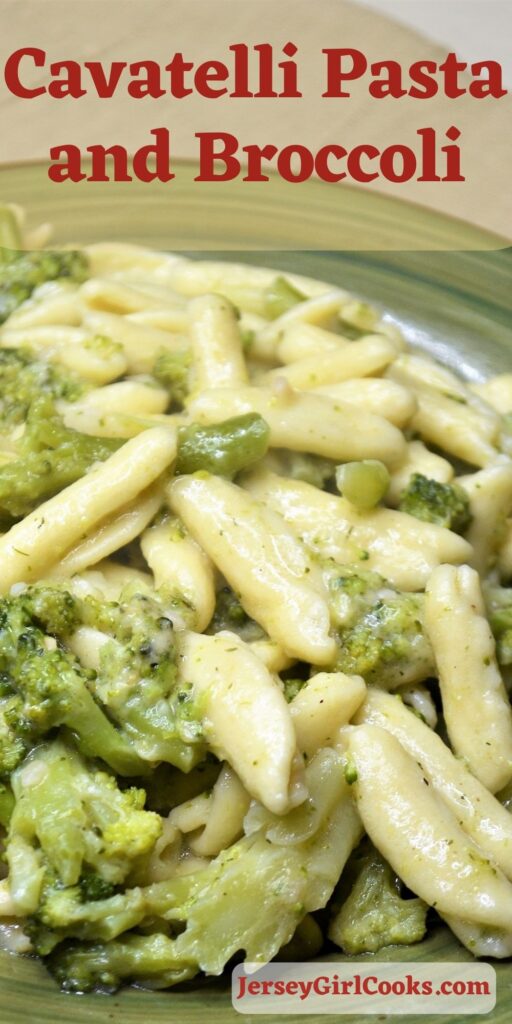 Cavatelli and Broccoli - Jersey Girl Cooks