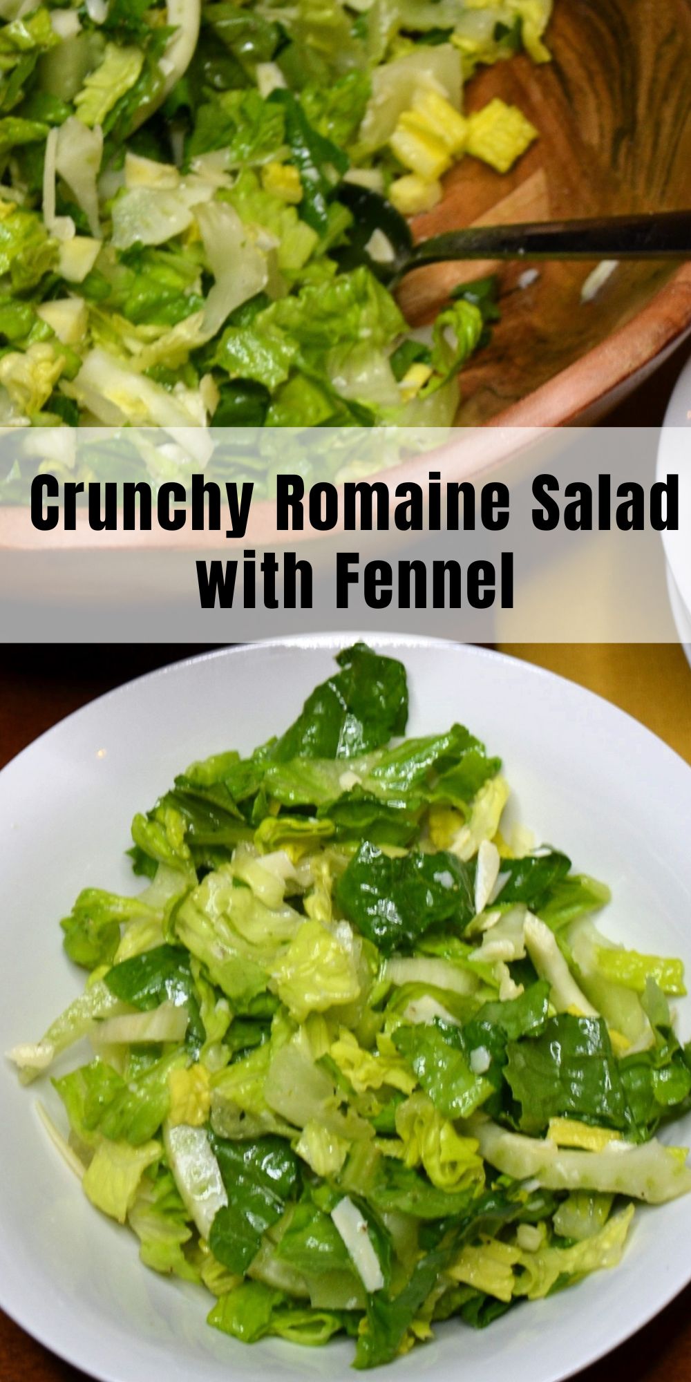 Crunchy Romaine Salad with Fennel - Jersey Girl Cooks